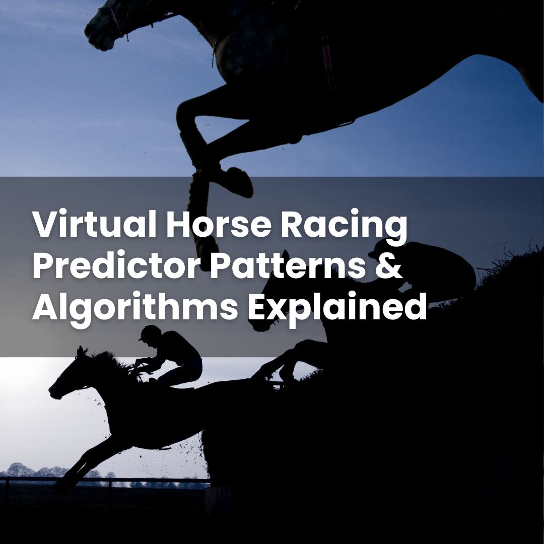 Virtual Horse Racing Predictor Patterns & Algorithms Explained - Chief ...